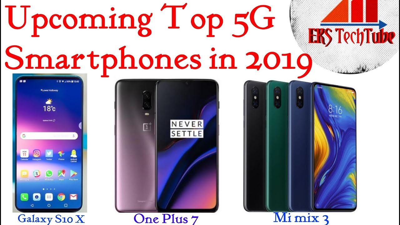 Top 5G Smartphones Upcoming in 2019 (EKS TechTube) - YouTube