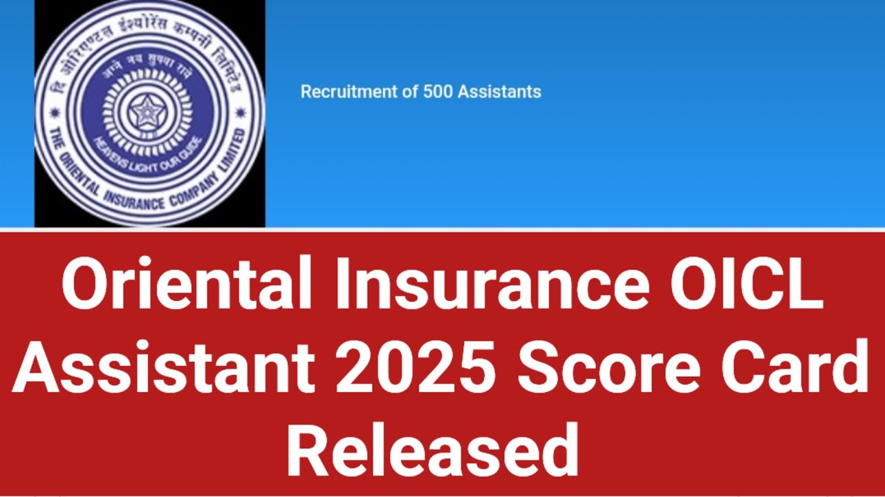 Oriental Insurance OICL Assistant 2025 Score Card Released | OICL ...