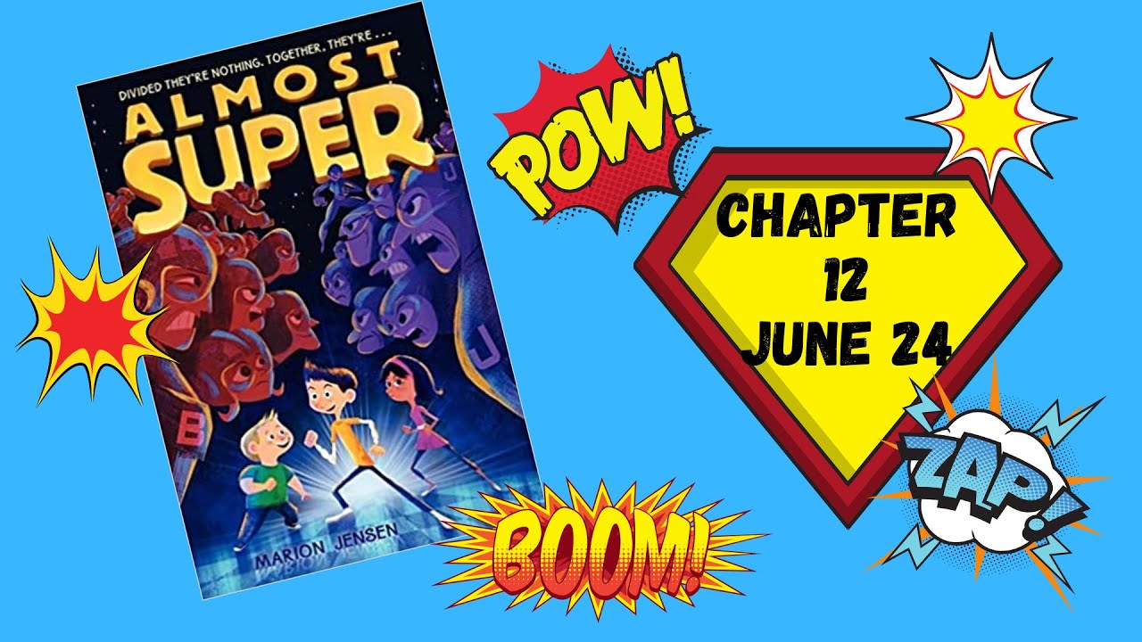 Almost Super Chapter 12 - YouTube