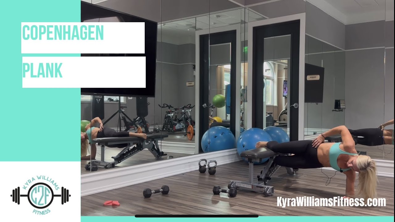How to do Copenhagen Planks | Kyra Williams Fitness' Best Exercises to ...