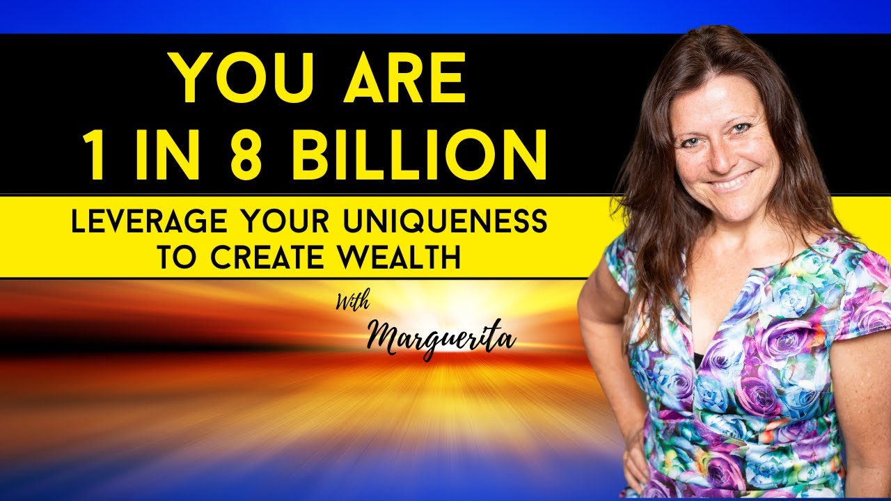 You Are 1 In 8 Billion - Leverage Your Unique Brilliance To Create ...