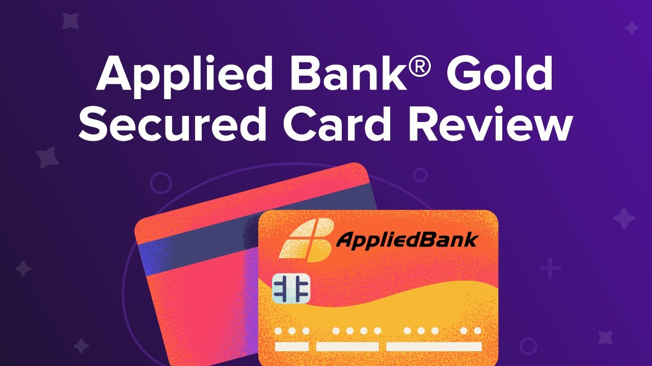 Applied Bank Gold Secured Card Review - YouTube