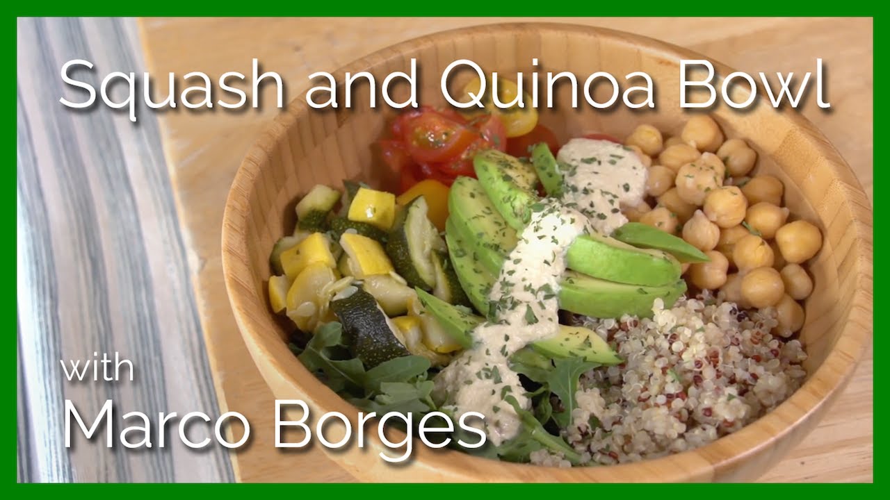 Marco Borges Shows You How to Make a Vegan Squash and Quinoa Bowl - YouTube
