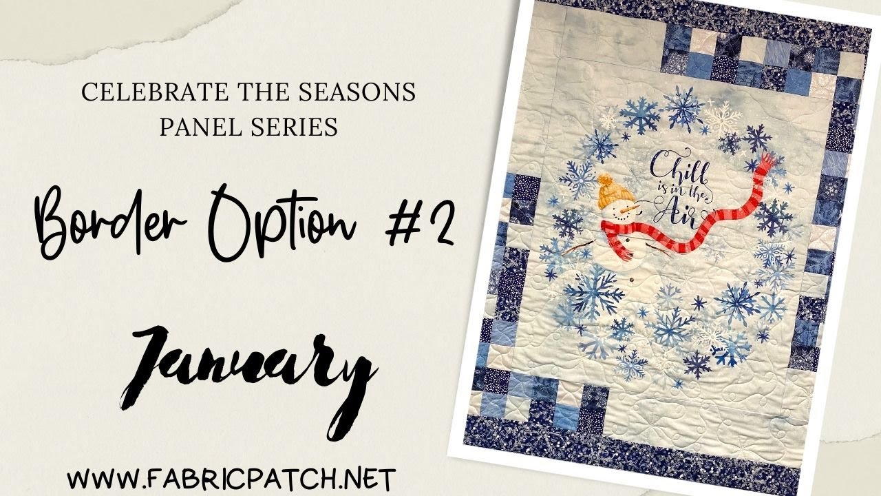 Celebrate The Season Border Series #2 January - YouTube