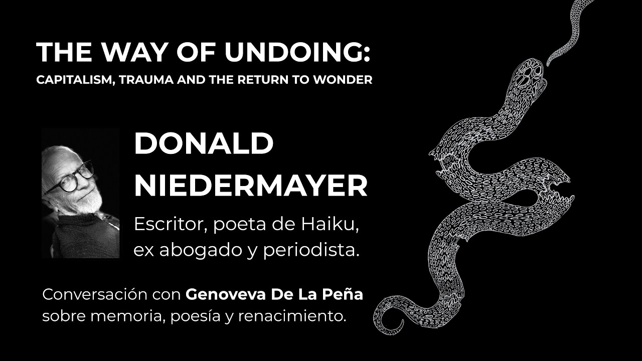 Presentación de libro: The Way of Undoing de Donald Niedermayer - YouTube