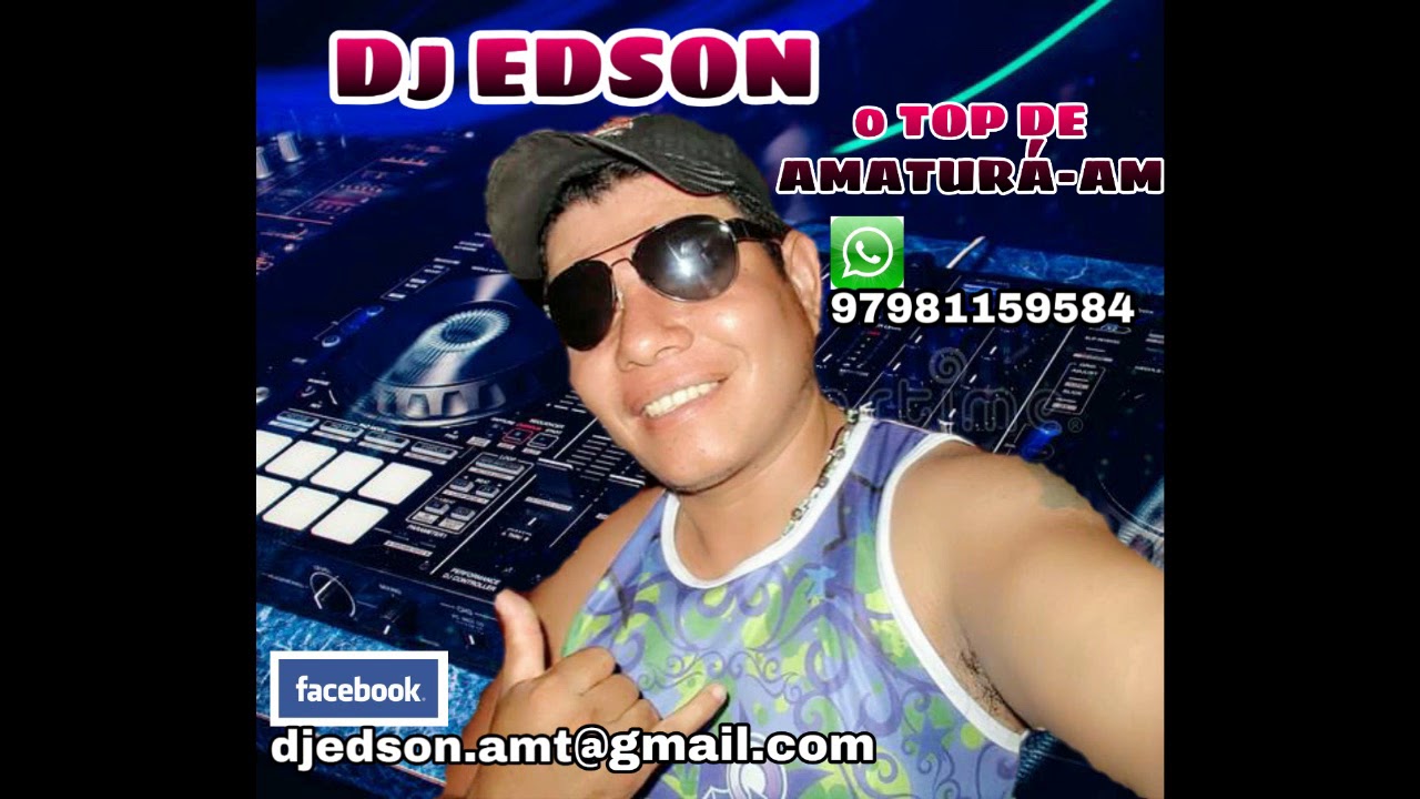 DJ edson o top de amaturá - YouTube