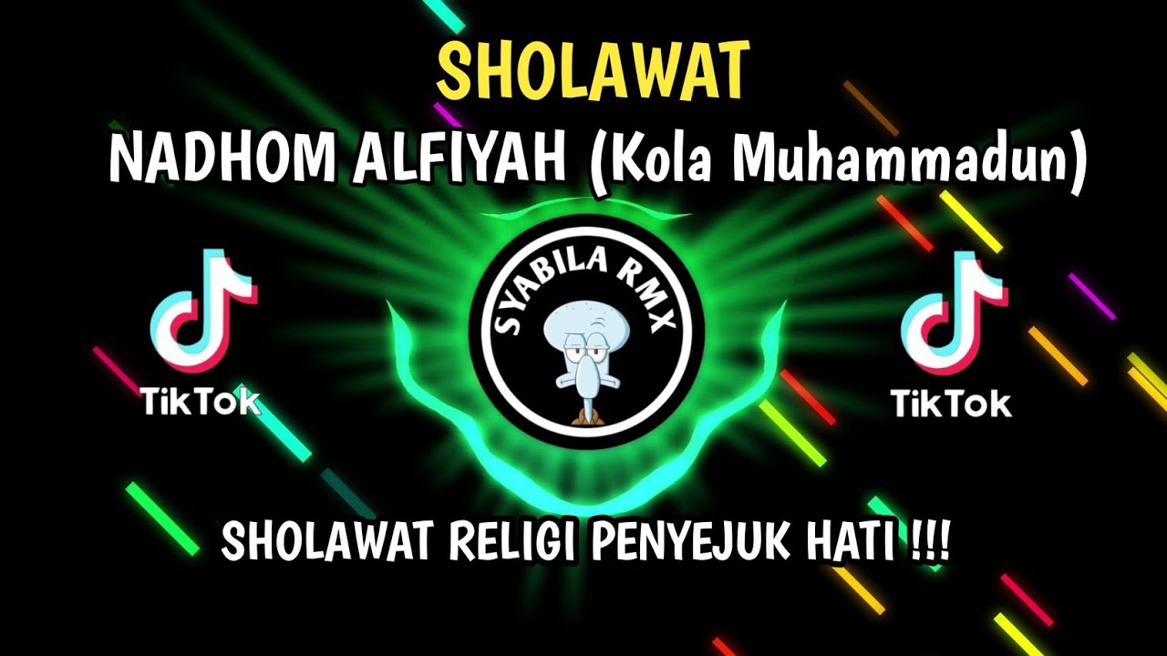 SHOLAWAT TERBARU 2023 - KOLA MUHAMMADUN (NADHOM ALFIYAH) || VIRAL ...