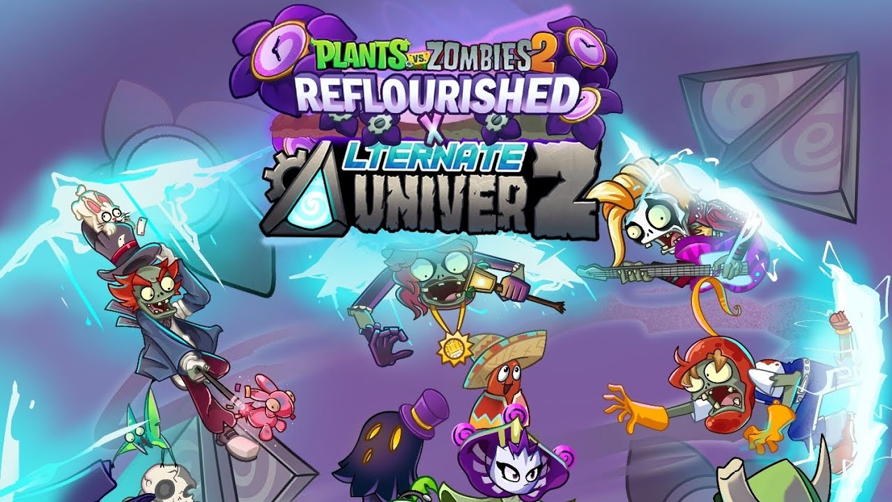 Pvz 2 Reflourished - Custom Level - When Worlds Reflourished - YouTube