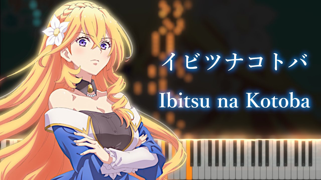 【OP】 Tsunlise "Ibitsu na Kotoba" Piano cover - DAZBEE - MOEPP