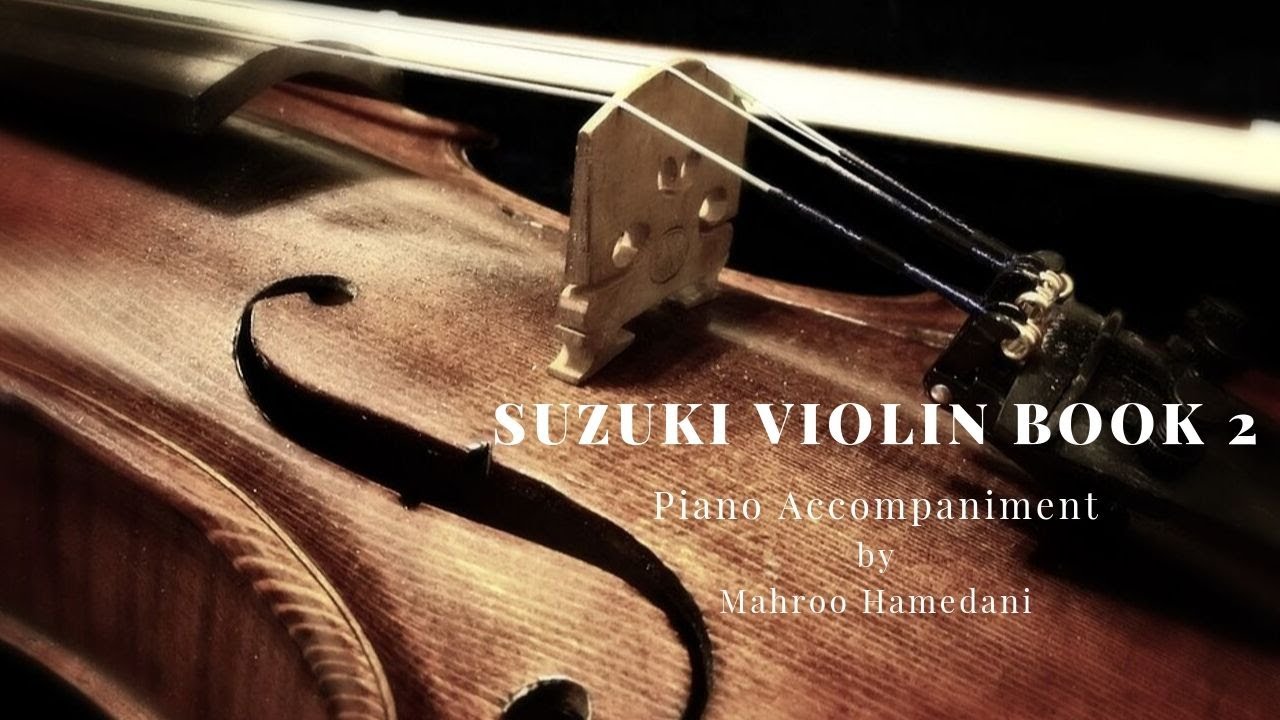 Suzuki violin book 2, piano accompaniment, Hunter's Chorus - YouTube