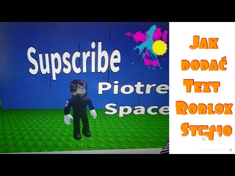 Jak dodać napis w Roblox Studio - YouTube