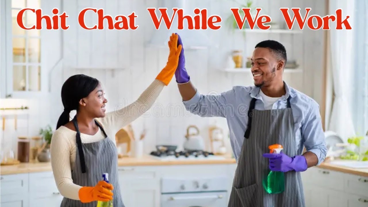 Chit Chat While We Work - YouTube