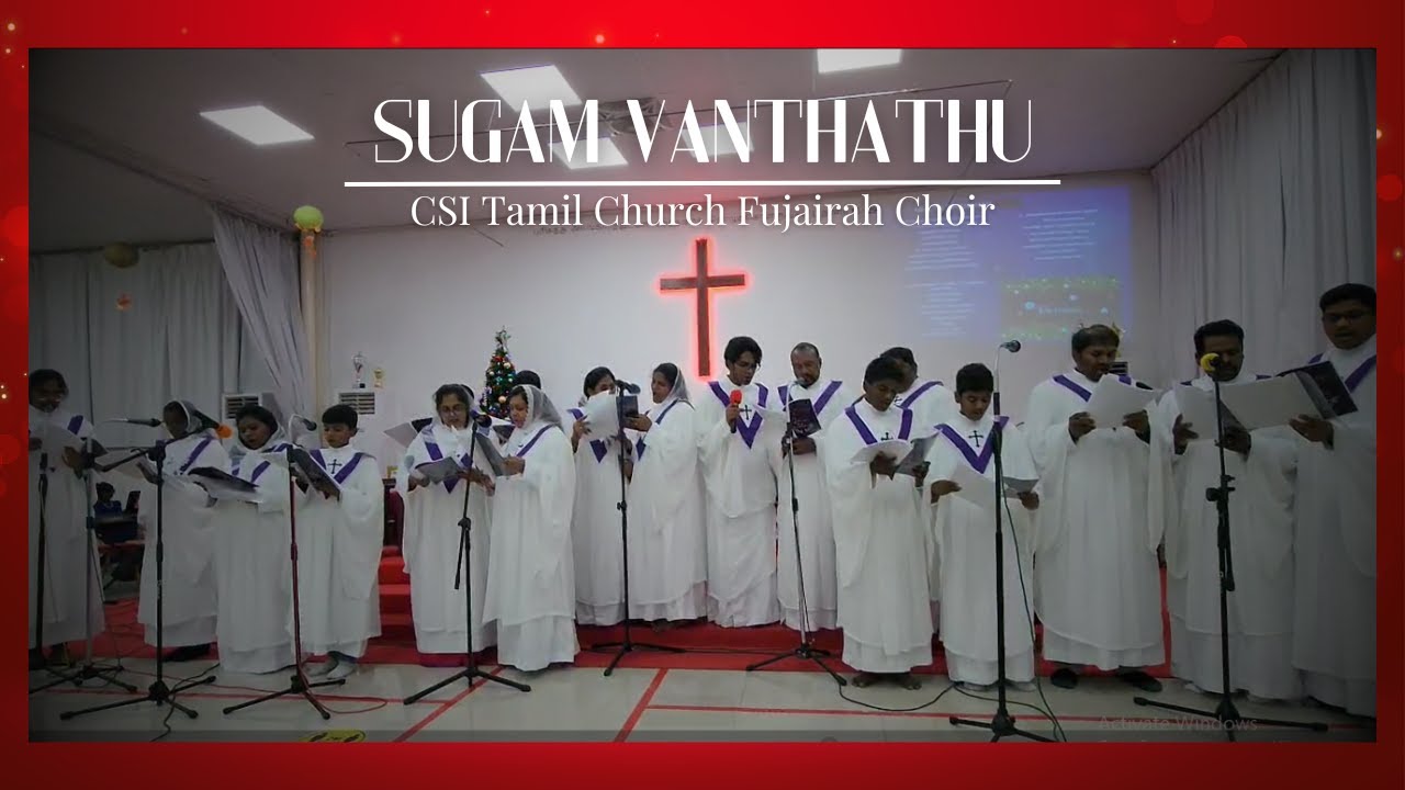 Sugam Vanthathu | CSI Tamil Church Fujairah | Carols 2023 - YouTube