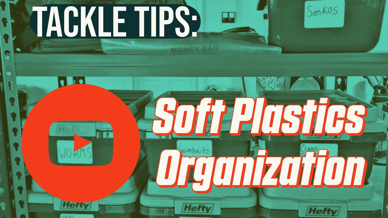 Tackle Tips: Soft Plastics Organization - YouTube
