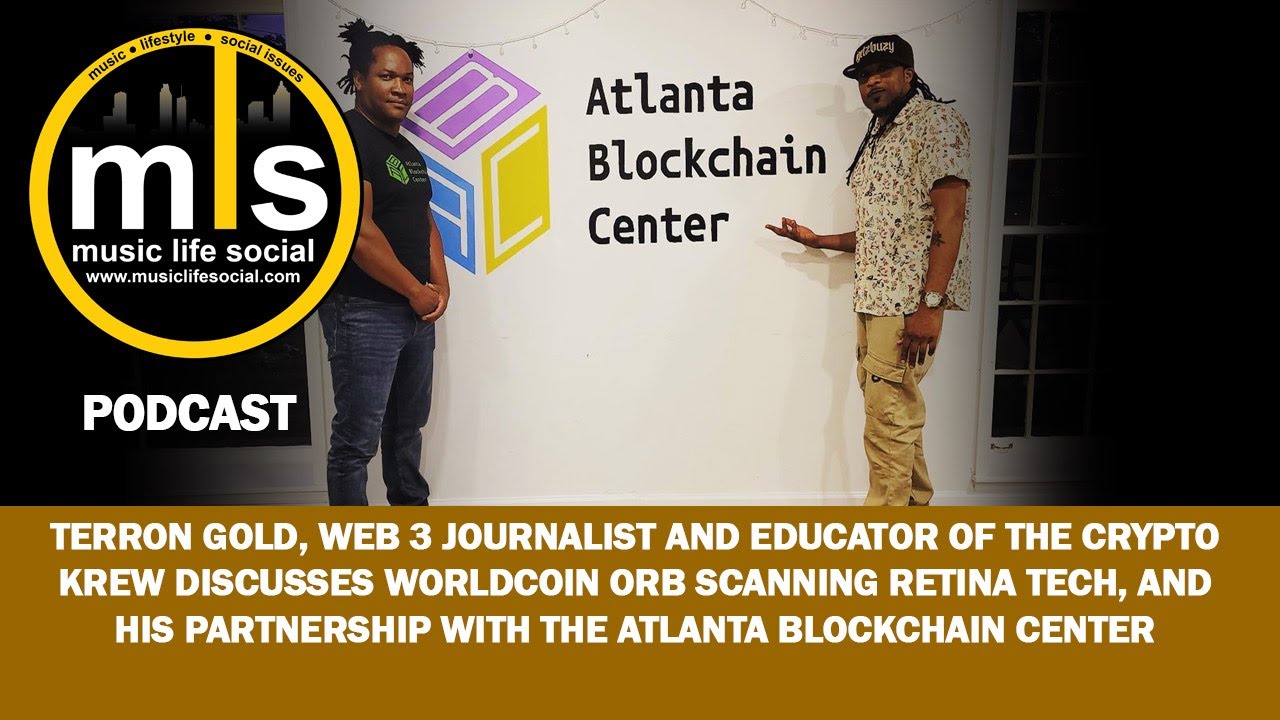 Terron Gold, Web 3 Journalist Discusses WorldCoin Orb, & Partnership ...