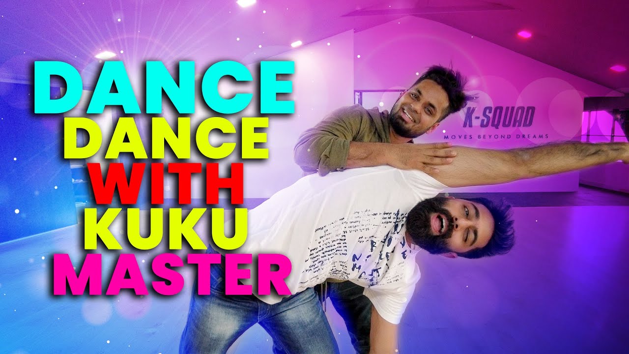 Dance Dance with KuKu master | GP | KUKU | K-SQUAD | Nirmana Dance ...
