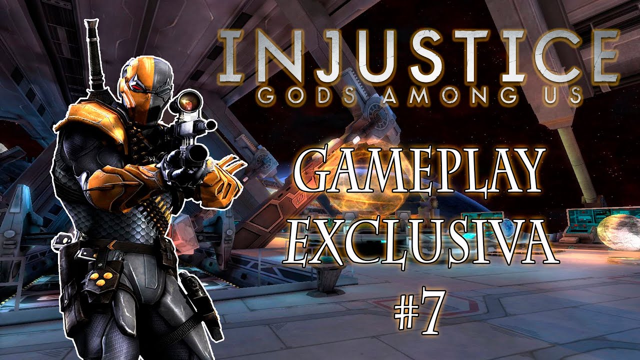 INJUSTICE (Gameplay Exclusiva #7) - YouTube