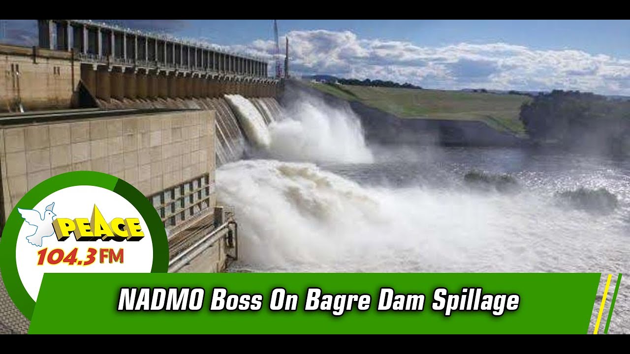 NADMO Boss On Bagre Dam Spillage - YouTube
