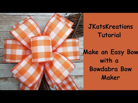 Bowdabra Bow Maker Tutorial/Easy DIY Bow/Make a Wreath Bow/Fall Bow ...