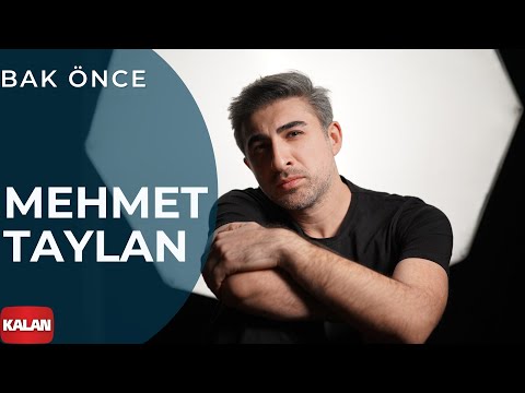 Mehmet Taylan - Bak Önce I Ruzname - E.P. © 2022 Kalan Müzik