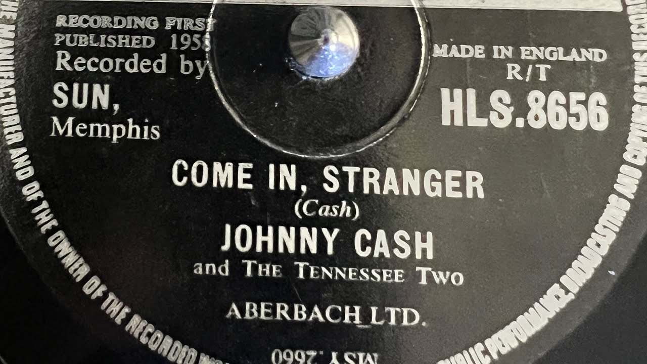Johnny Cash And The Tennessee Two - Come In Stranger 78rpm - YouTube
