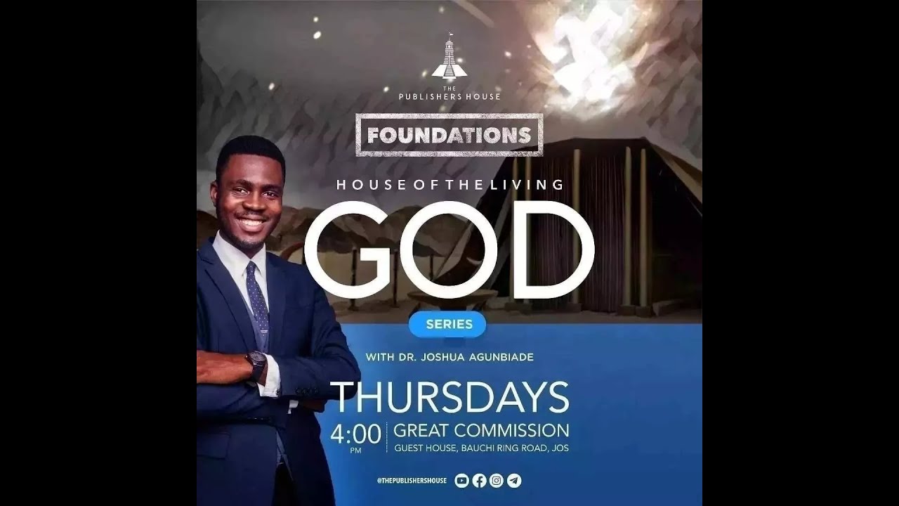 DR. JOSHUA AGUNBIADE ||THE PUBLISHERS HOUSE || FOUNDATIONS || HOUSE OF ...