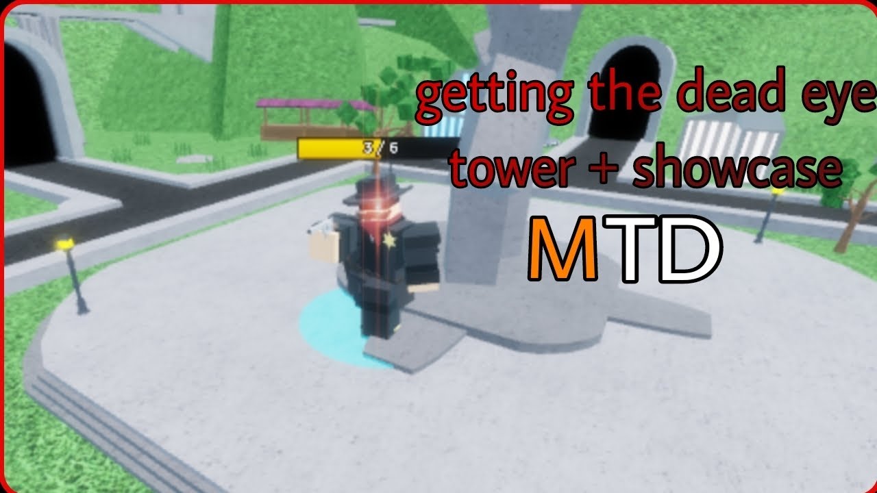 Getting dead eye tower 🤠+Showcase| Master Tower defense| - YouTube