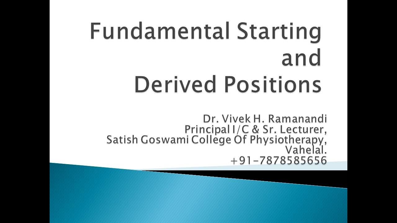 FYBPT _ Fundamental Positions by Dr. Vivek Ramanandi - YouTube