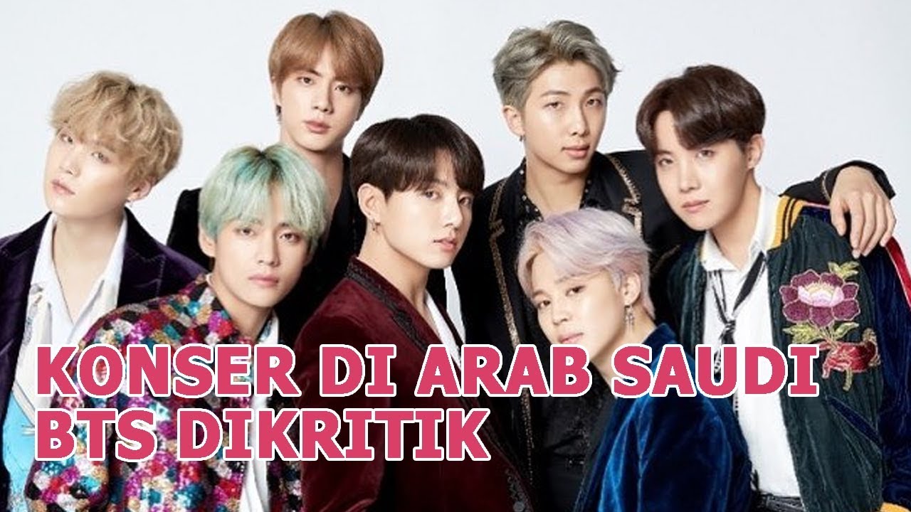 Konser BTS Di Arab Saudi DiKritik Oleh HRF - YouTube