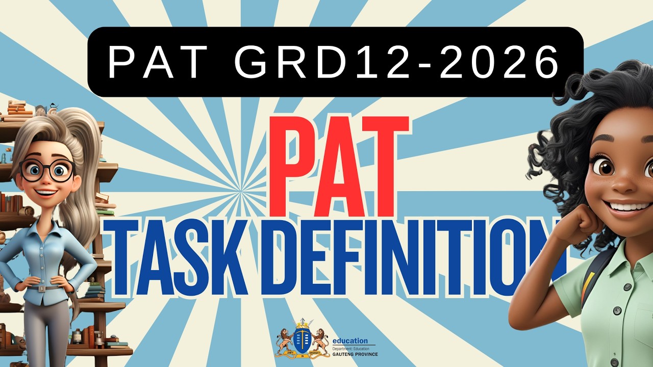 Grade 12 CAT PAT 2026 – Understanding Phase 1 Task Definition - YouTube