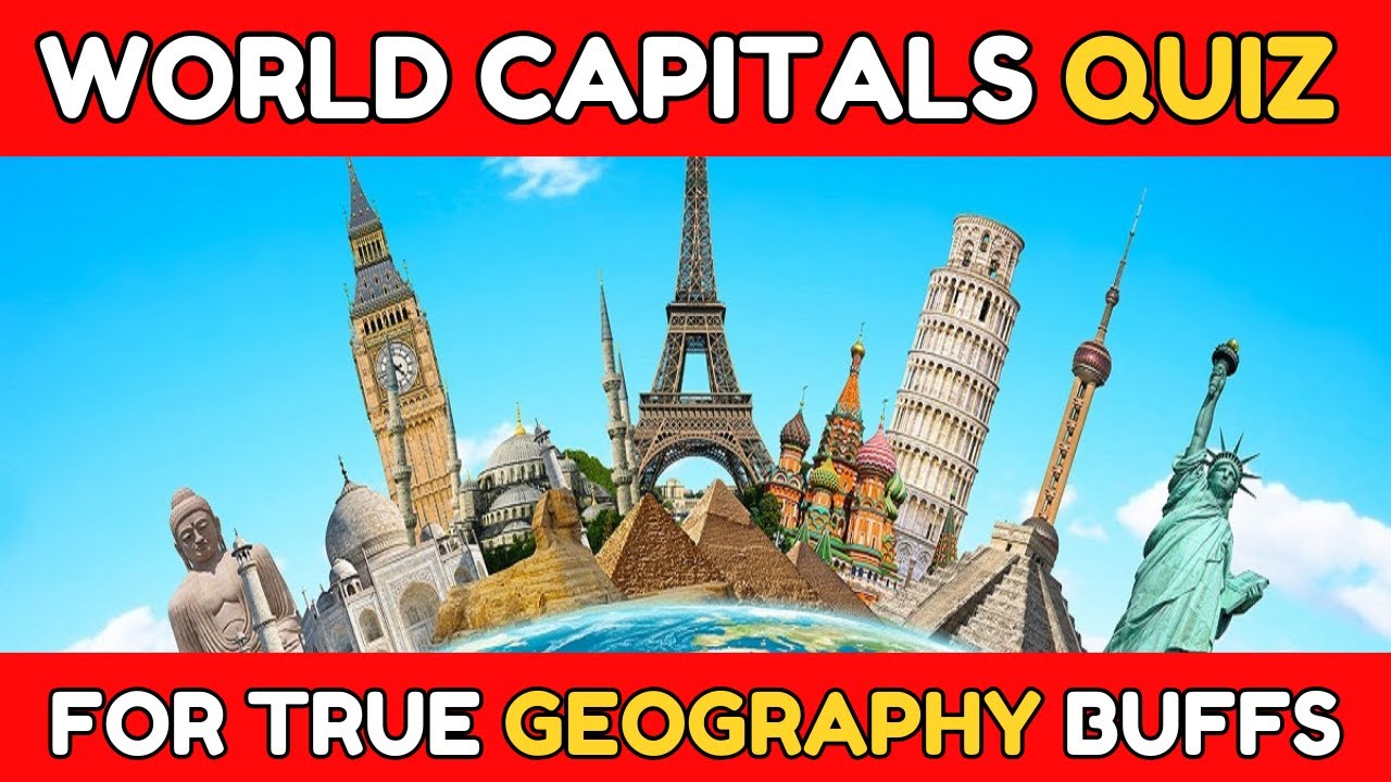 Guess the World Capitals Quiz | Geography Quiz - YouTube