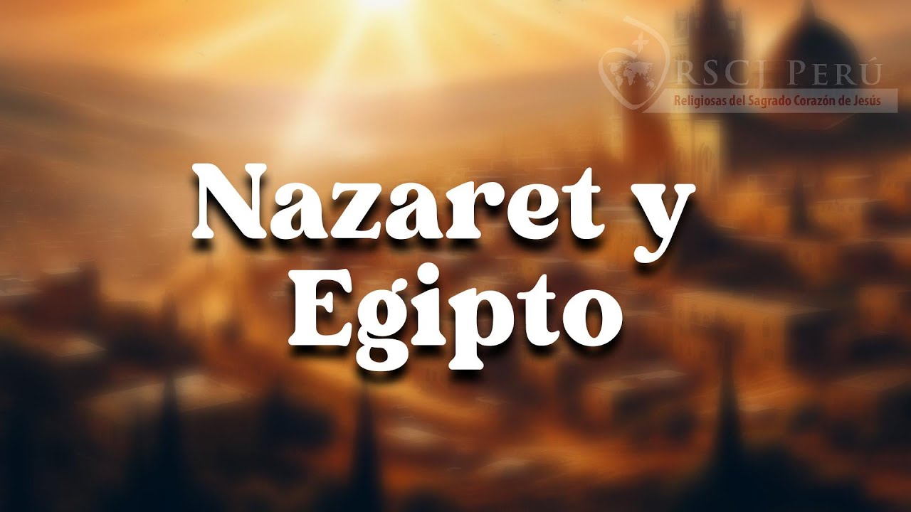 NAZARET Y EGIPTO - [[ LUGARES QUE TRANSITÓ JESÚS ]] - Lucas 2, 39-40 ...