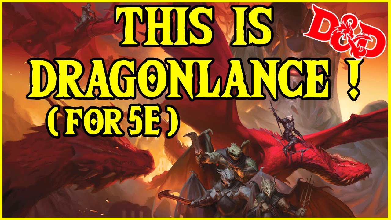 What is Dragonlance? THIS is Dragonlance! for Dungeons and Dragons 5th ...
