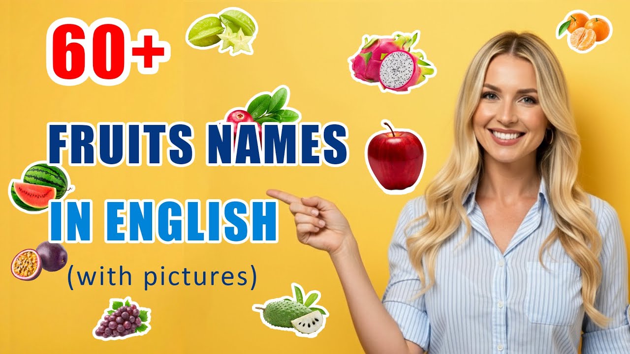 Fruits in English Vocabulary | Easy to Hard | Learn 60+ Fruit Names ...