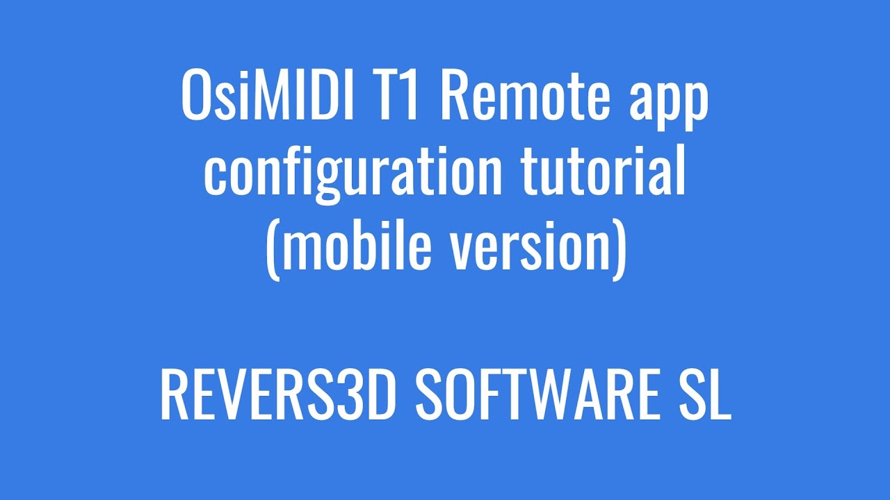 OsiMIDI T1 Remote app configuration tutorial (mobile version) - YouTube