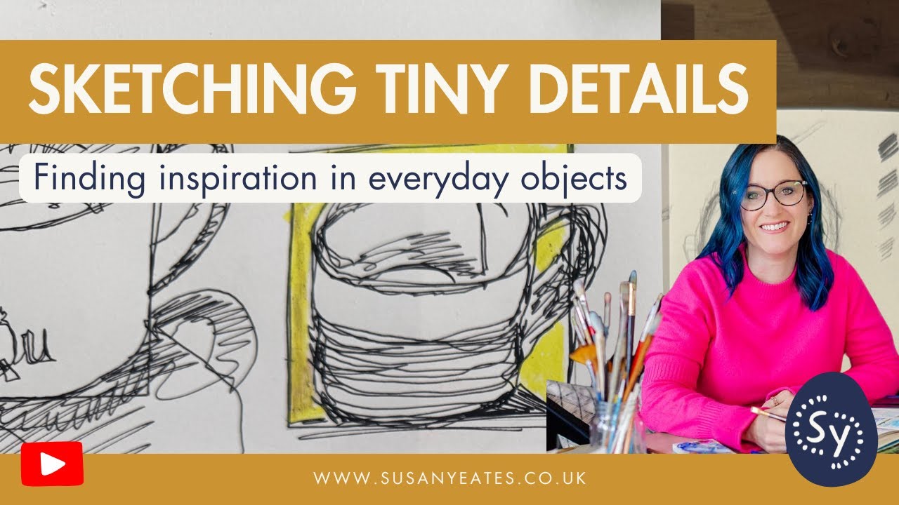 Sketching Tiny Details: Finding Inspiration In Everyday Objects - YouTube