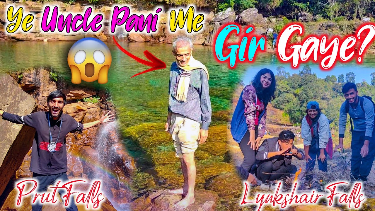 Lynkshair Falls Me Uncle Gir Gaye😱? #2|| Shillong Vlog || Skinny ...