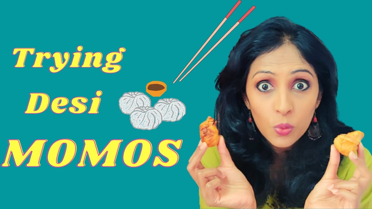 Trying Desi Momos | Street Style Indian Momos | The Appetite Momos ...