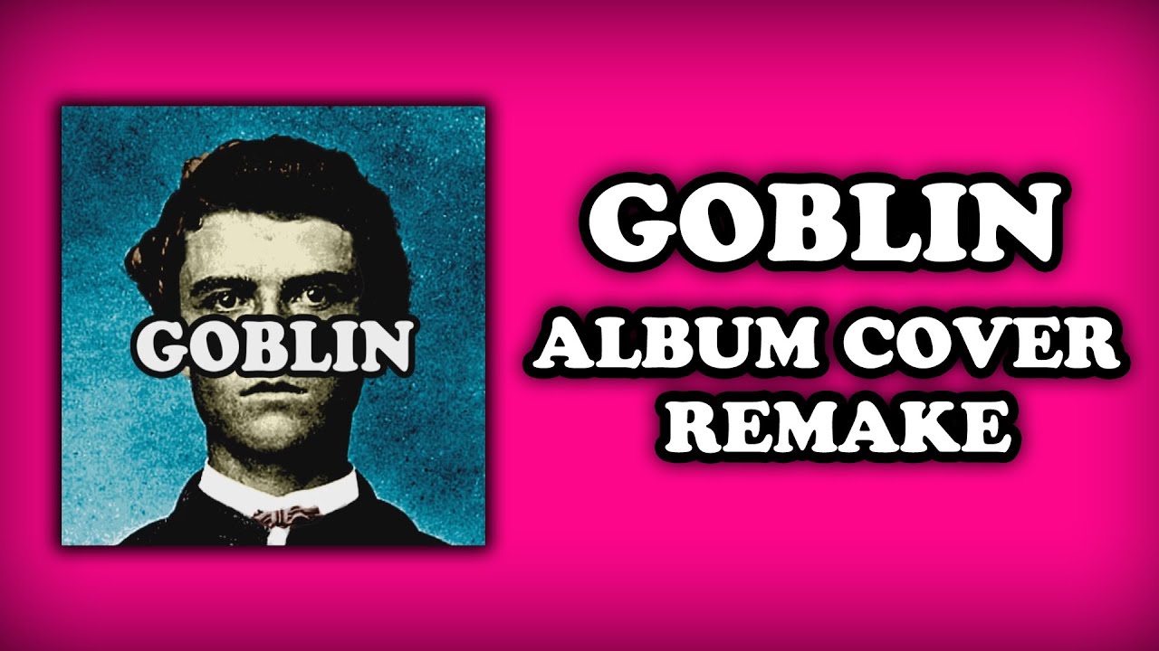 RECREATING TYLER, THE CREATORS "GOBLIN" COVER (speed art) - YouTube