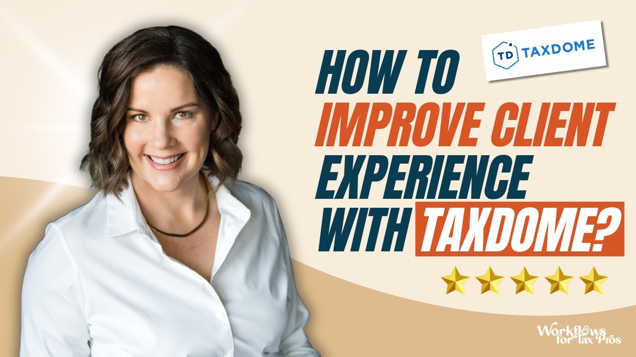 How to improve client experience with TaxDome? - YouTube