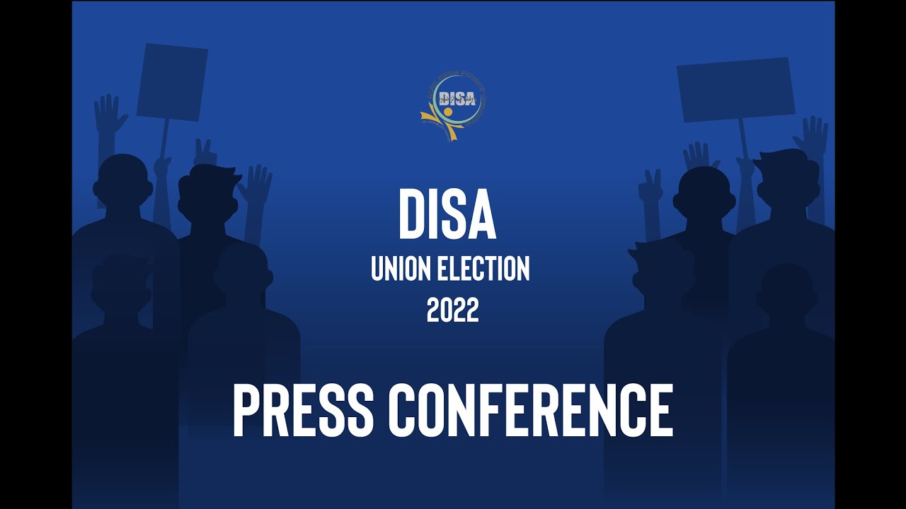 DISA UNION ELECTION 2022 | press conference - YouTube