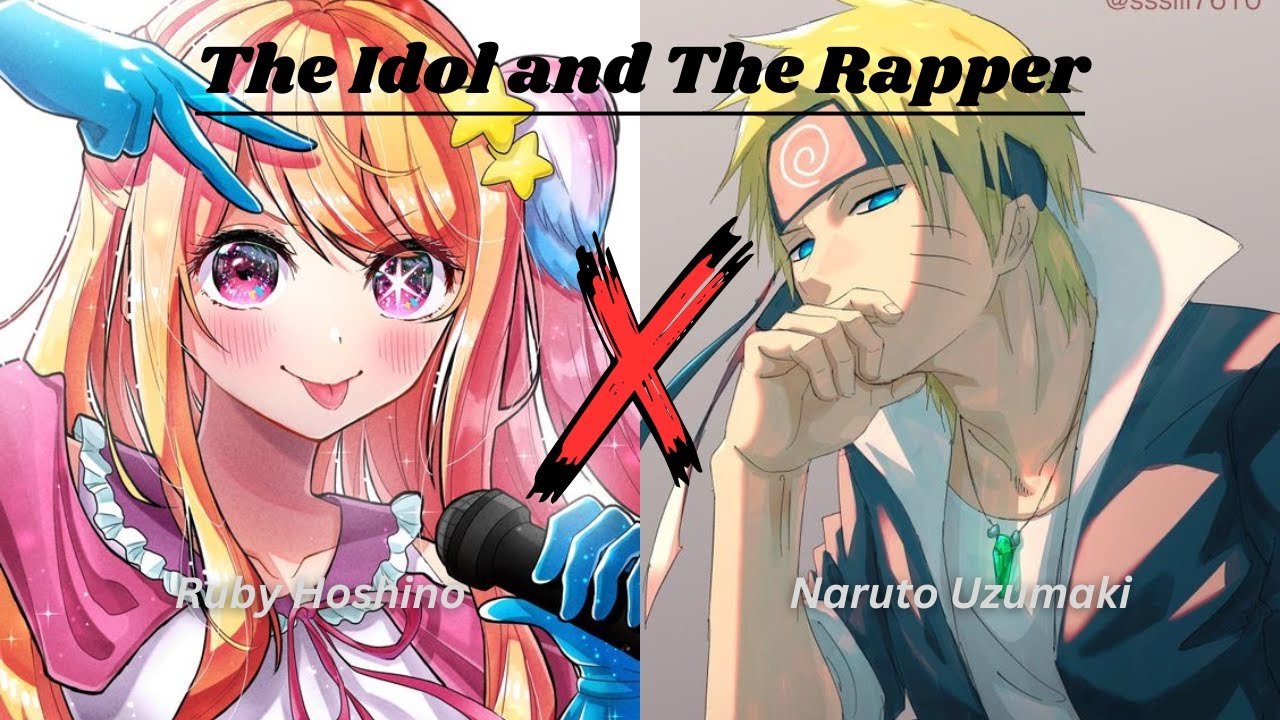 "The Idol and The Rapper" | Naruto X Ruby Hoshino | A Texting Story One ...