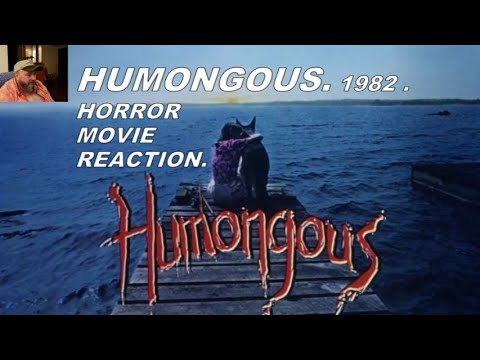 Humongous. (1982) HORROR MOVIE REACTION