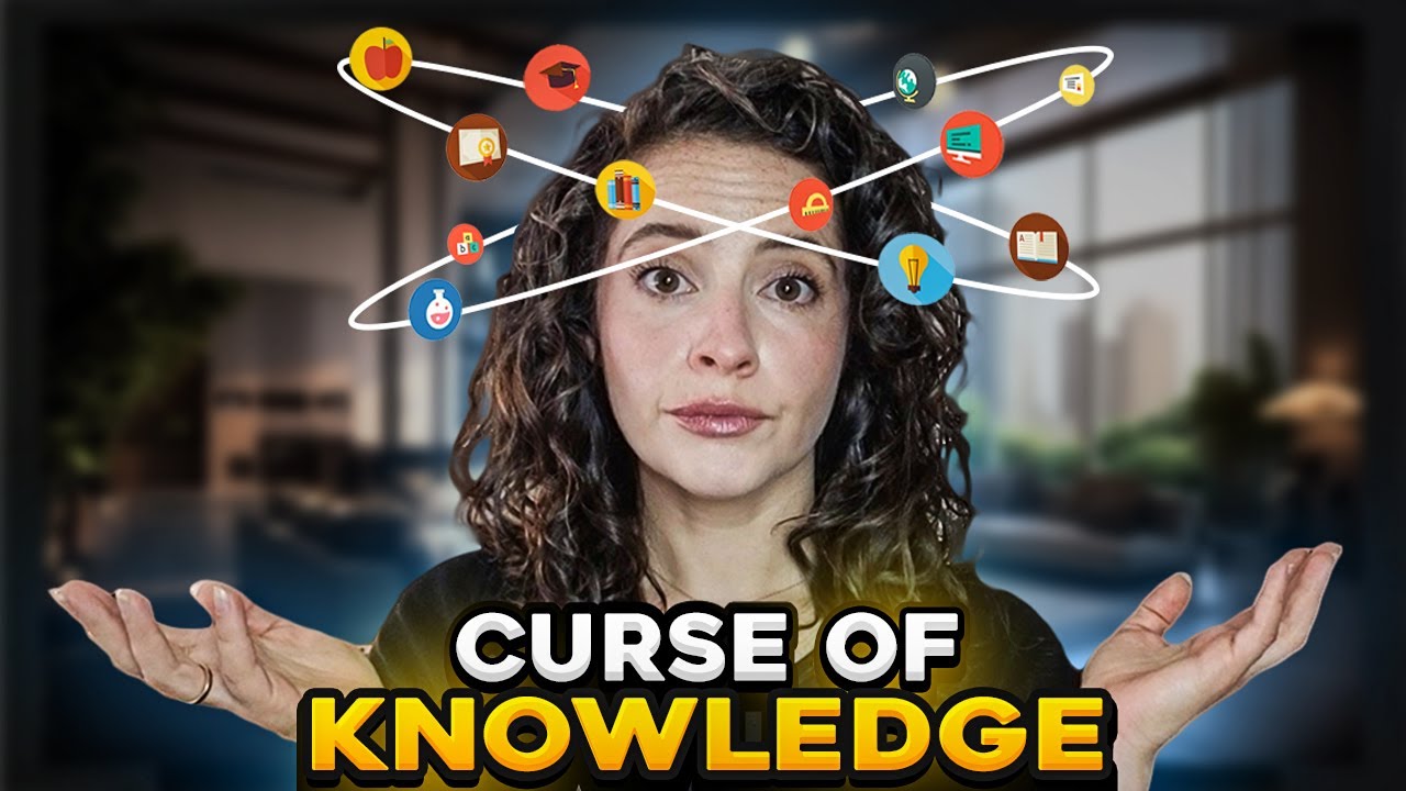 Do You Know too Much? The Curse of Knowledge Explained - YouTube