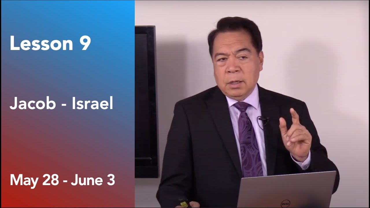 2nd Qtr 2022 Lesson 10 - Jacob-Israel - YouTube