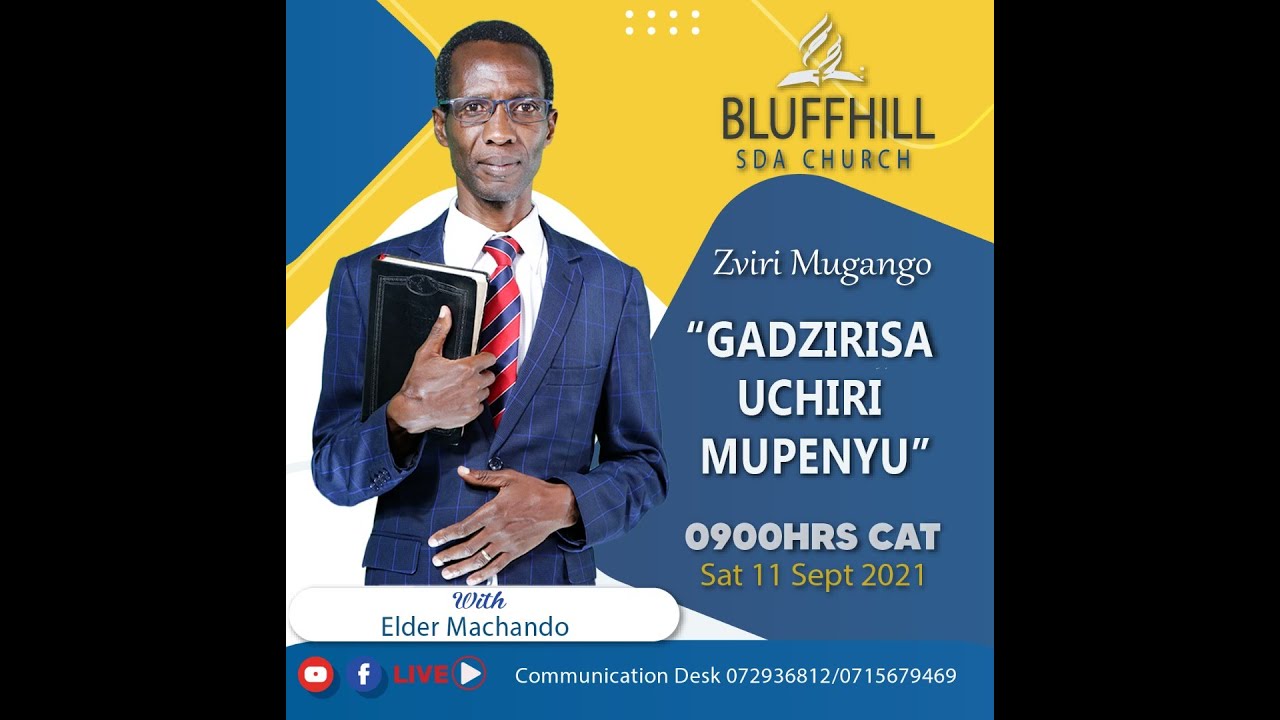 Elder Machando || Gadzirisa Uchiri Mupenyu || 11 Septenber 2021 - YouTube