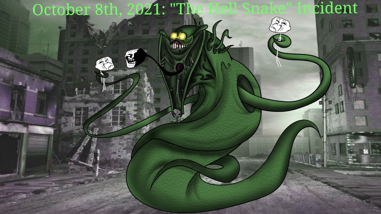 Trollge: October 8th, 2021, "The Hell Snake" Incident - YouTube