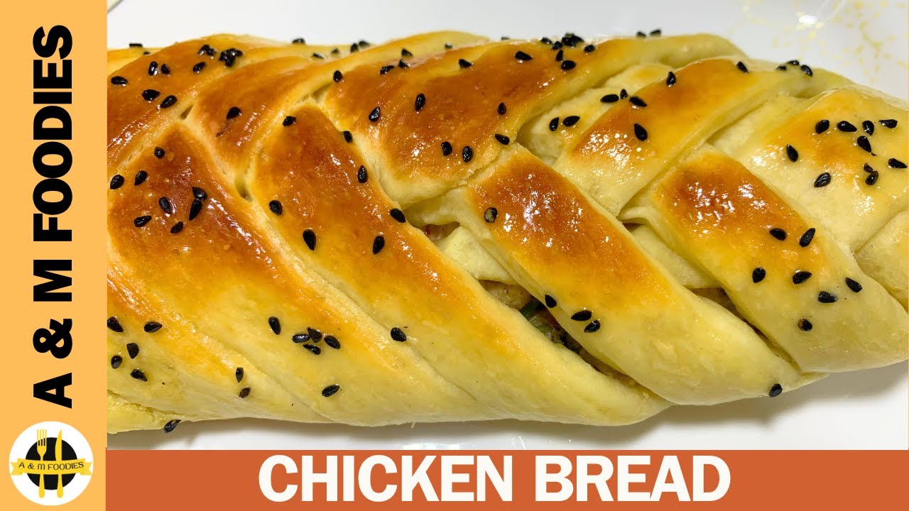 Chicken Bread Recipe (Ramzan iftar) | Bakery Style Chicken Bread By A&M ...