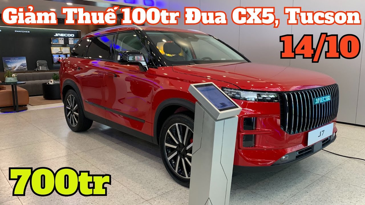 Giá Xe Khuyến Mại Jaecoo J7 Giữa Tháng 10 | Giảm Thuế 100tr Đua CX5 ...