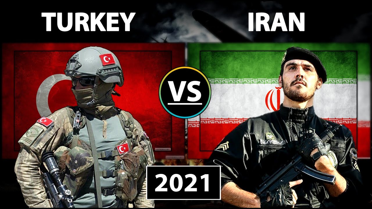 Iran vs Turkey Military Power Comparison 2021 | Iran vs Turkey - YouTube